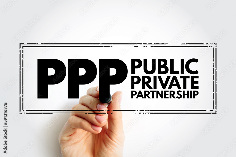 PPP Public Private Partnership - arrangement between two or more public ...