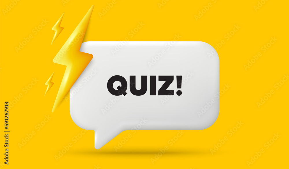 Quiz tag. 3d speech bubble banner with power energy. Answer question ...