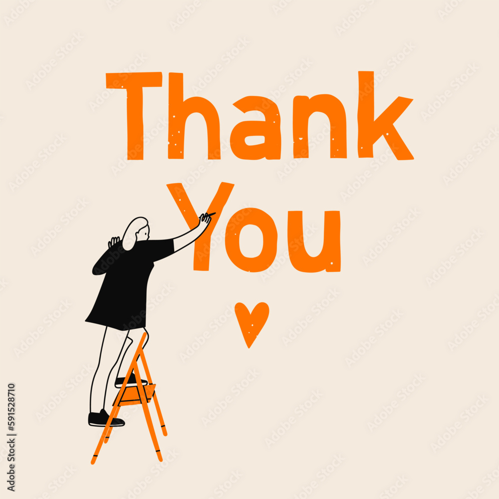 Young person standing on step ladder and writing on a wall. Thank you ...