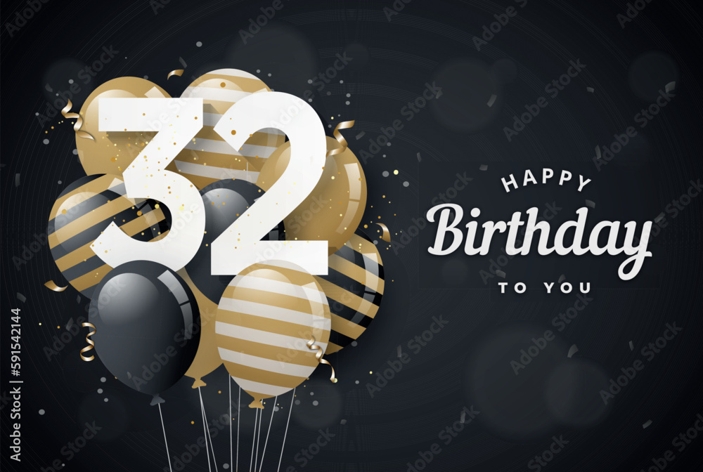 Happy 32th birthday balloons greeting card black background. 32 years ...