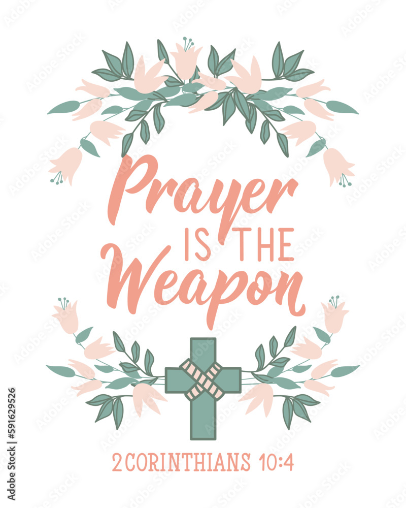 Prayer is the Weapon. Bible lettering. calligraphy vector. Ink ...