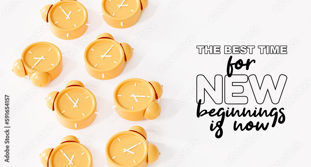 3D The best Time for New Beginnings is Now banner with Alarm Clock ...