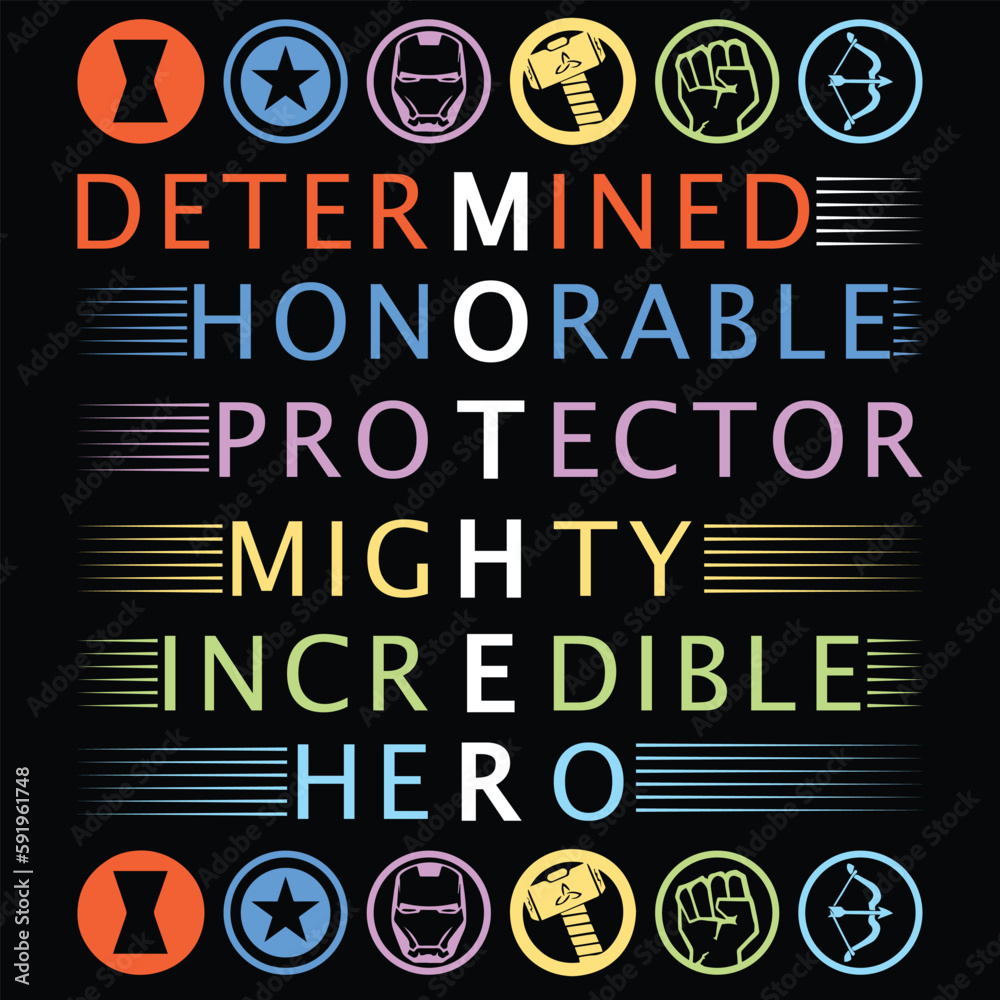 Determined honorable protector mighty incredible hero Happy mother's ...
