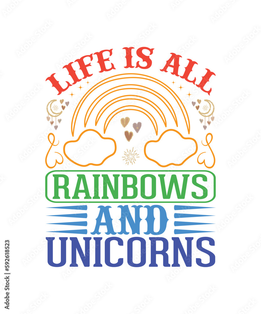 Life is all rainbows and unicorns T-Shirt Rainbow Friends SVG, Rainbow ...