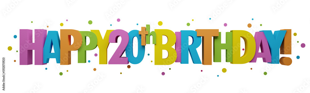 3D render of colorful HAPPY 20th BIRTHDAY! banner with dots on ...