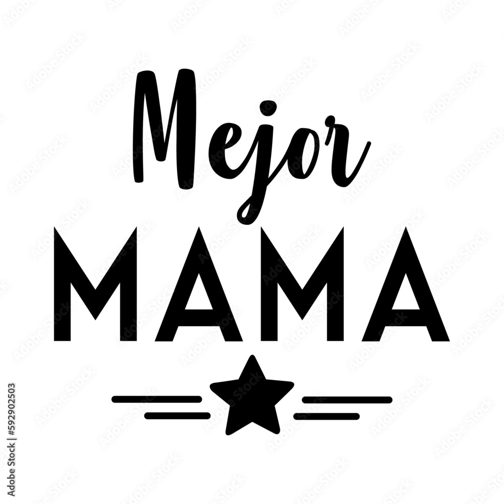 Día de la Madre. Logo con letras palabra mejor mamá en texto manuscrito ...