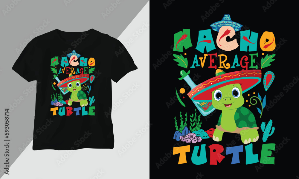 Vetor de Nacho average turtle - World Turtle Day's t-shirt design ...