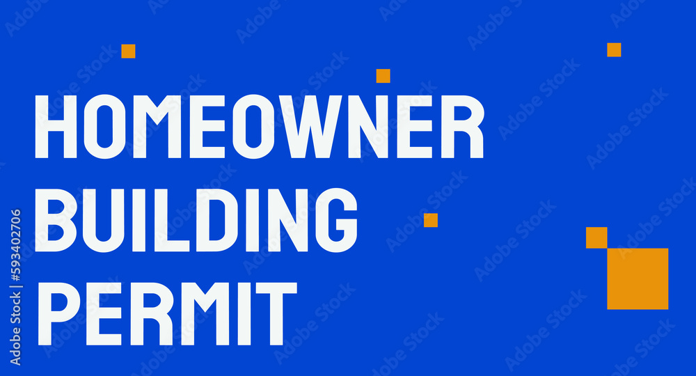 Homeowner Building Permit - Permit that allows homeowners to construct ...