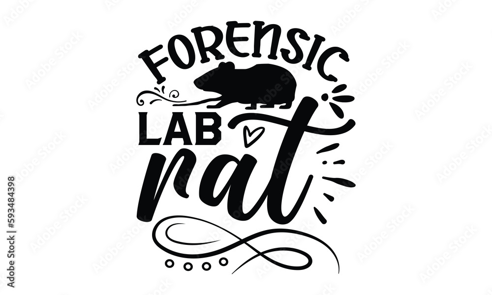forensic lab rat- rats and mice T shirt design, Funny text vector ...