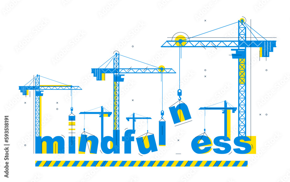 Construction cranes build Mindfulness word vector concept design ...