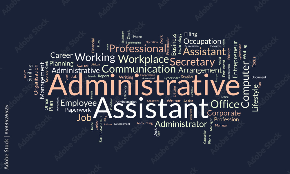 Word cloud background concept for Administrative assistant. Business ...
