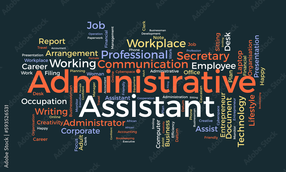 Word cloud background concept for Administrative assistant. Business ...