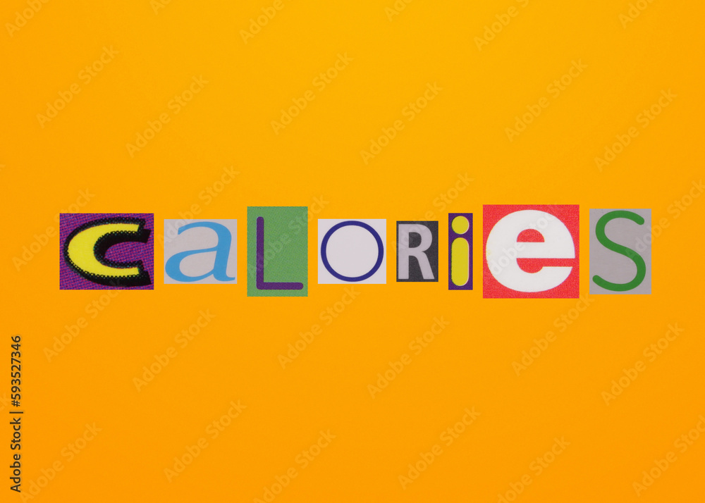 Calories word from cut out magazine colored letters Stock Photo | Adobe ...