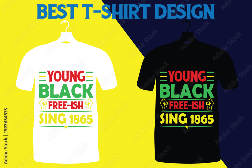 Young And Black Free-ish Sing 1865 African American Shirt. Afro ...