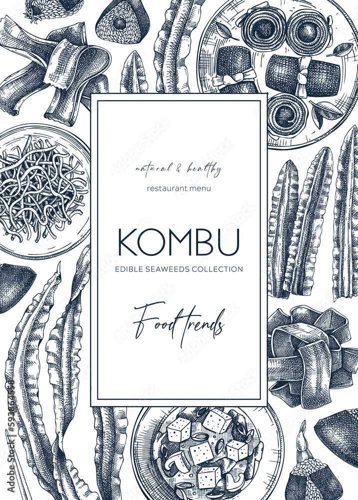 Hand-drawn Kombu frame design. Edible seaweed flyer template. Sea ...