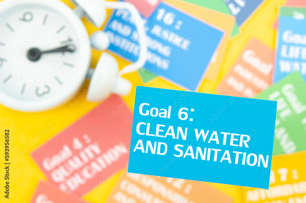 The Goal 6 : Clean water and sanitation. The SDGs 17 development goals ...