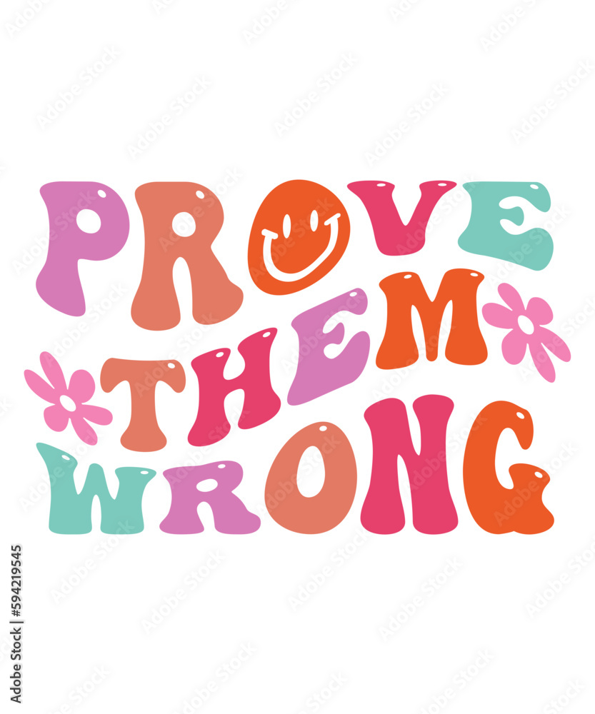 Inspirational Quotes Png Bundle, Retro Groovy , Motivational Png ...