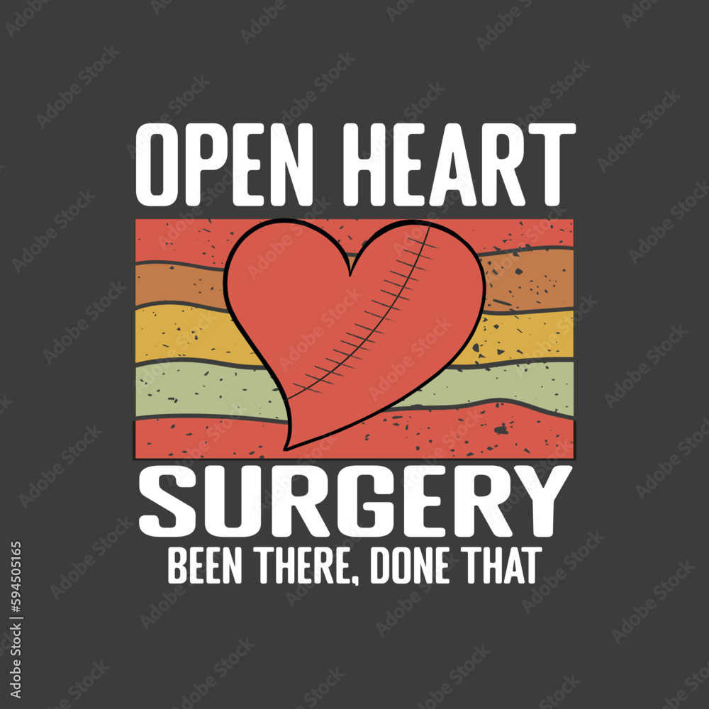 Vintage Open Heart Surgery Been There Done That, t shirt design vector ...