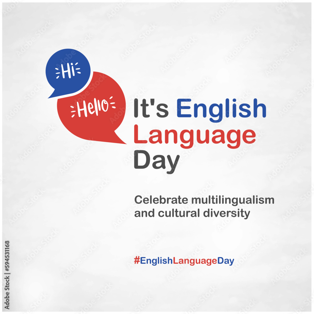 English Language Day, Celebrate, April 23rd, Chat bubbles. Template for ...
