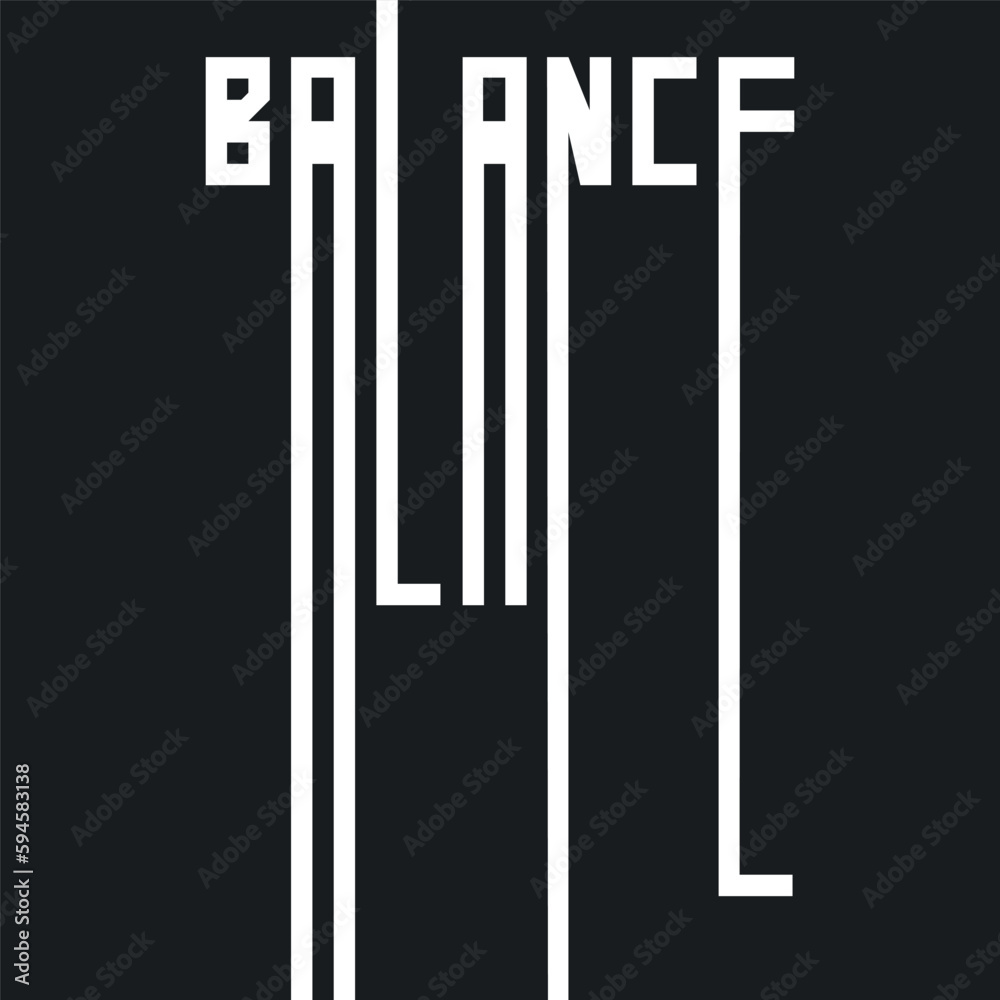 BALANCE typography t-shirt design. Ready to print for apparel, poster ...