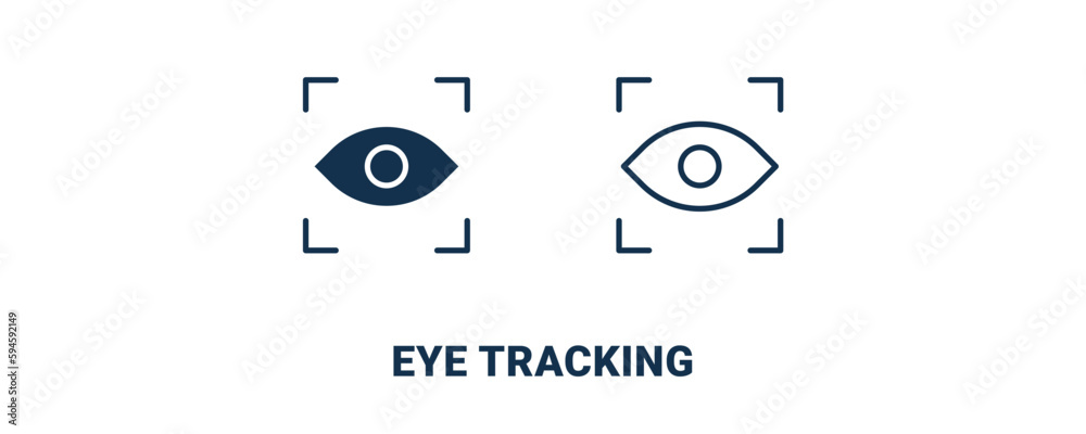 eye tracking icon. Outline and filled eye tracking icon from ai and ...