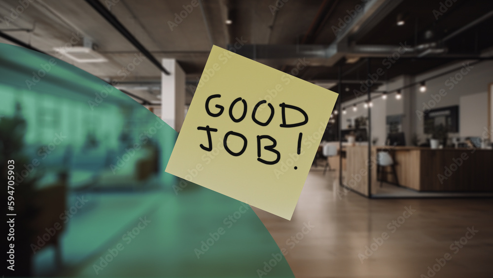 Good job ! A small paper stuck on the window, where it is written a ...