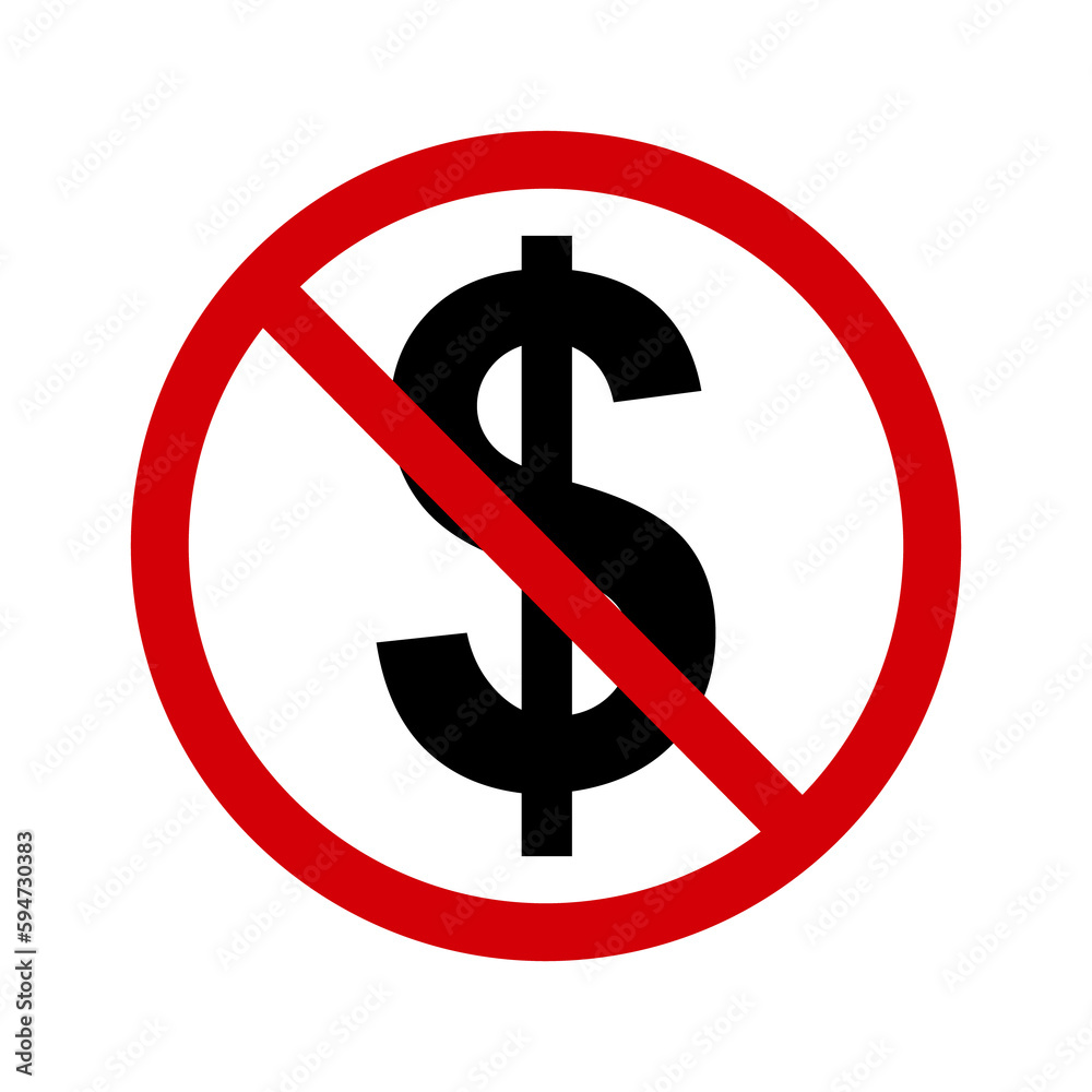No money sign. Forbidding sign, no cash payment. Red slashed circle ...