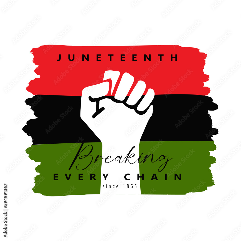 Juneteenth. Breaking every chain. Silhouette Of Clenched fist on a ...