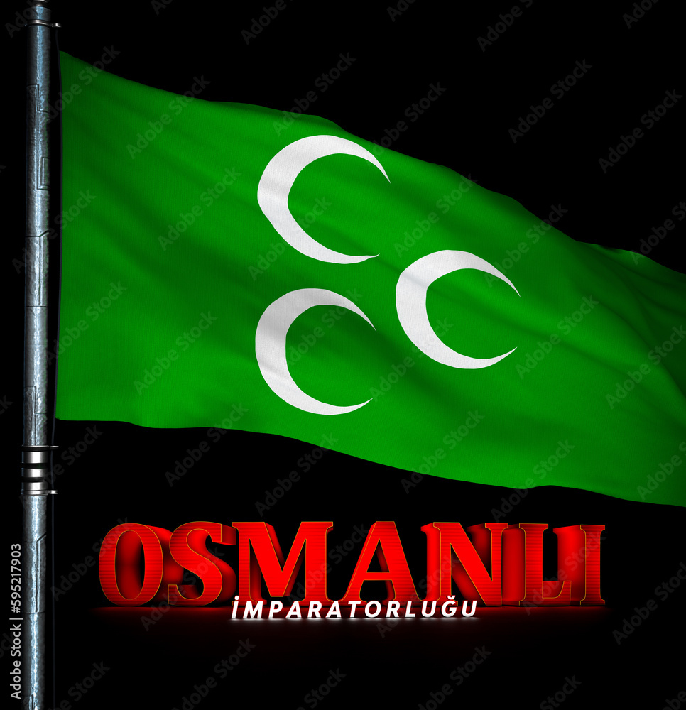 Ottoman State Flag, The Waving Ottoman State Flag is a 3d Visual Design ...