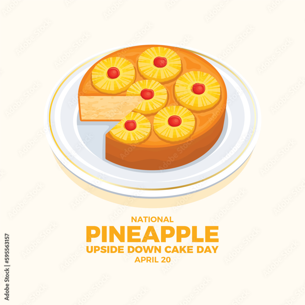 National Pineapple Upside-Down Cake Day vector illustration. Sliced pineapple fruit cake on a ...