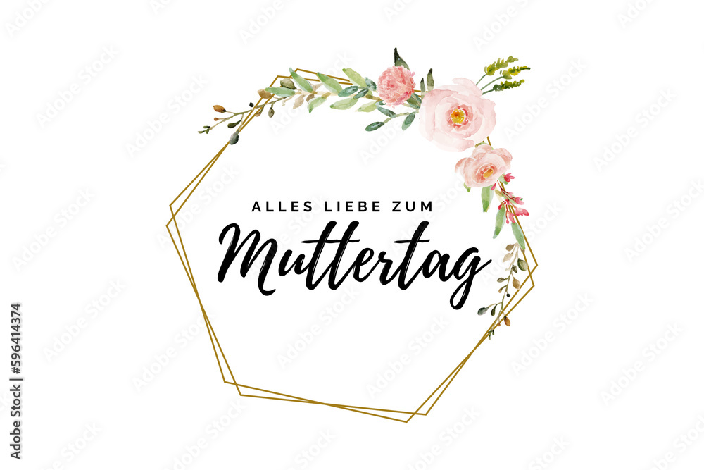 Alles Liebe zum Muttertag Schriftzug mit rosa Blumen in goldenem Rahmen ...