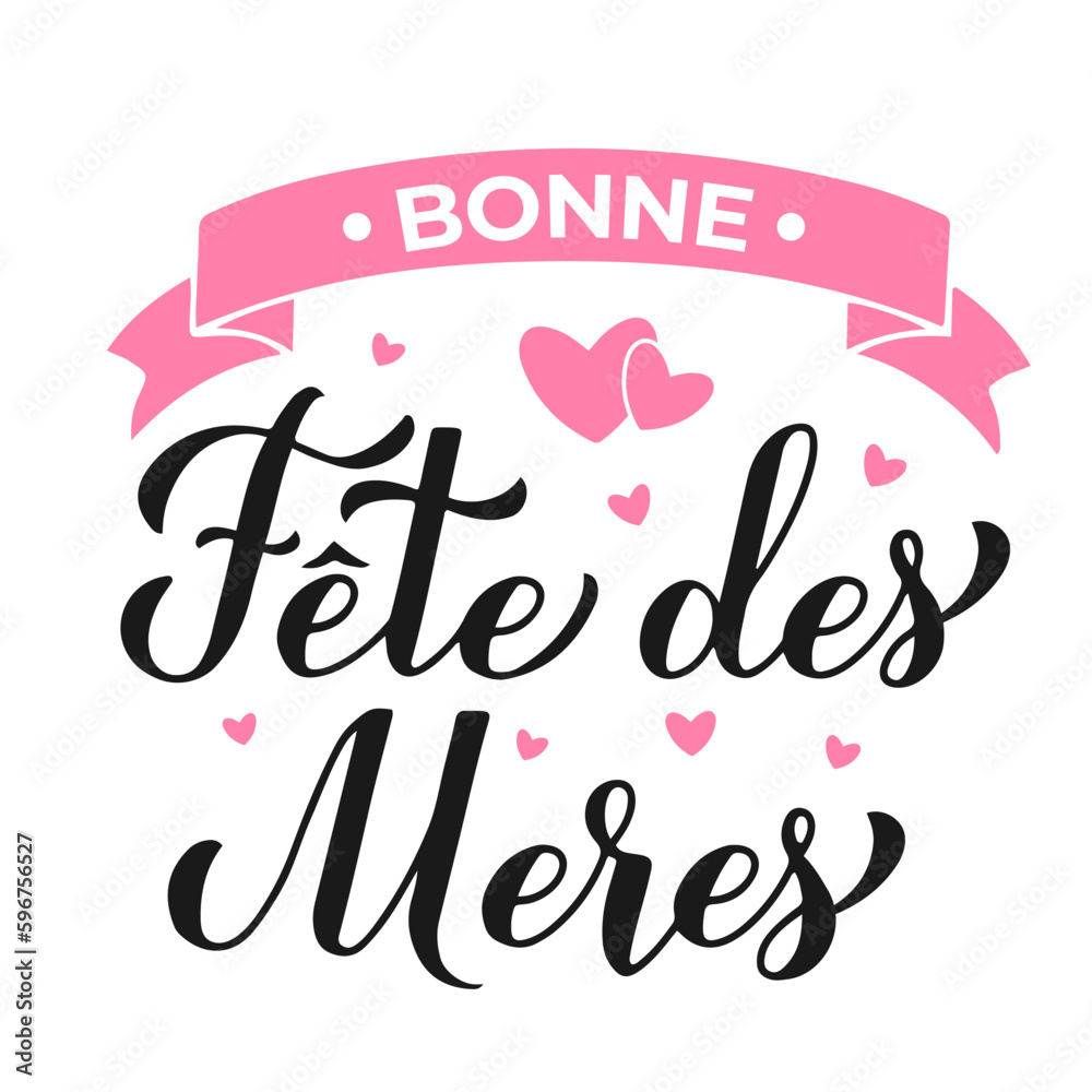 Bonne Fete des Meres calligraphy hand lettering. Happy Mothers Day in ...