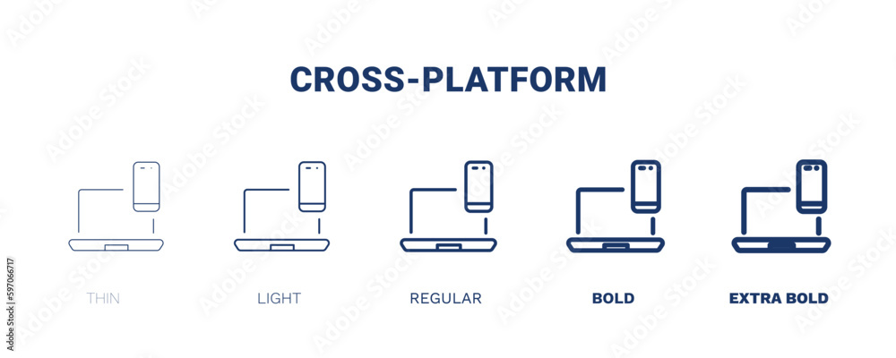 cross-platform icon. Thin, light, regular, bold, black cross-platform ...