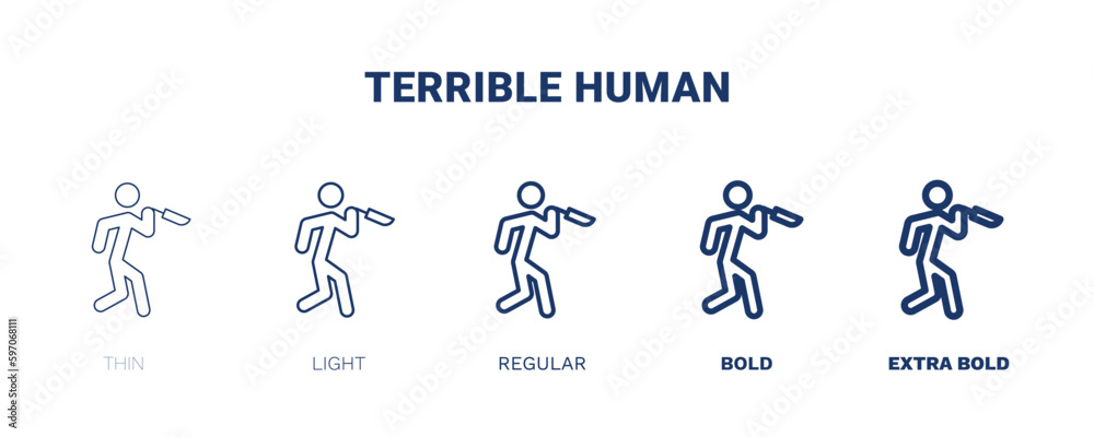 terrible human icon. Thin, light, regular, bold, black terrible human ...