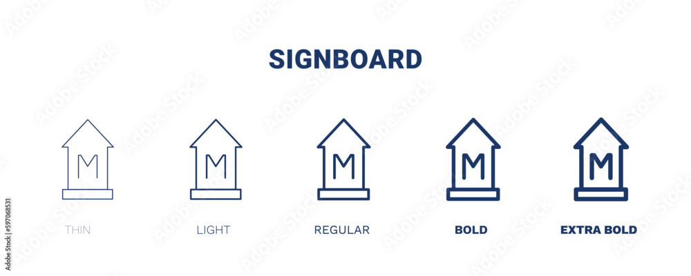 signboard icon. Thin, light, regular, bold, black signboard icon set ...