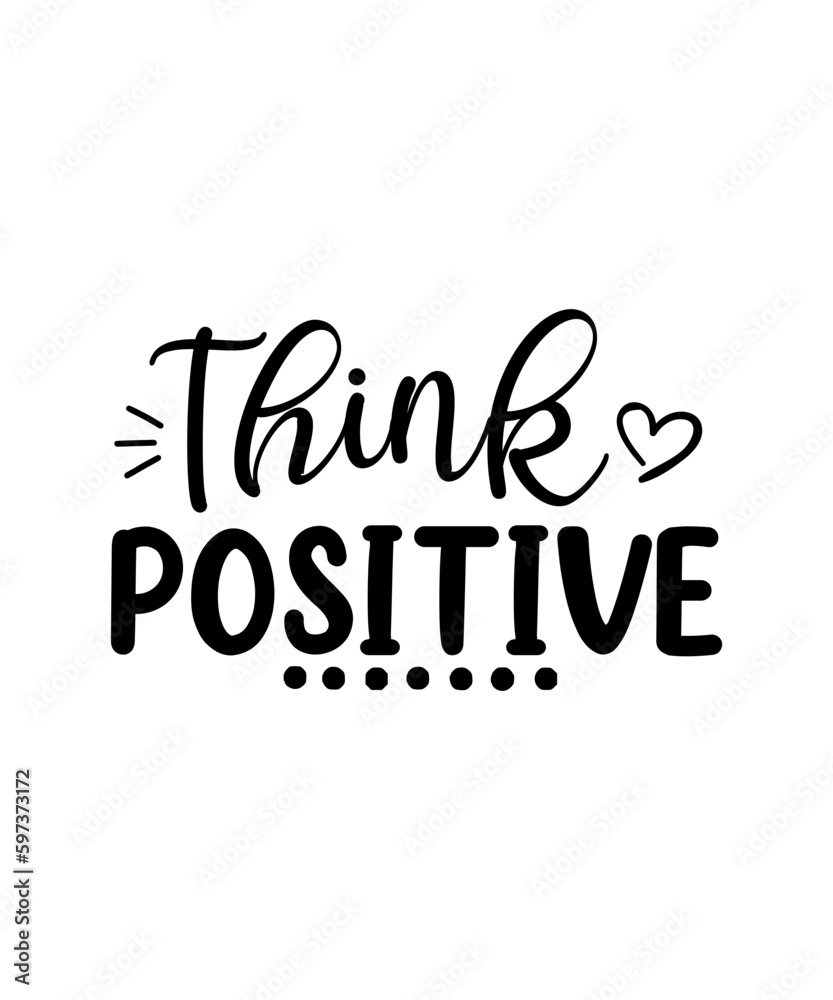 Positivity & Inspirational SVG Bundle, Hand-lettered Quotes svg, Happy ...