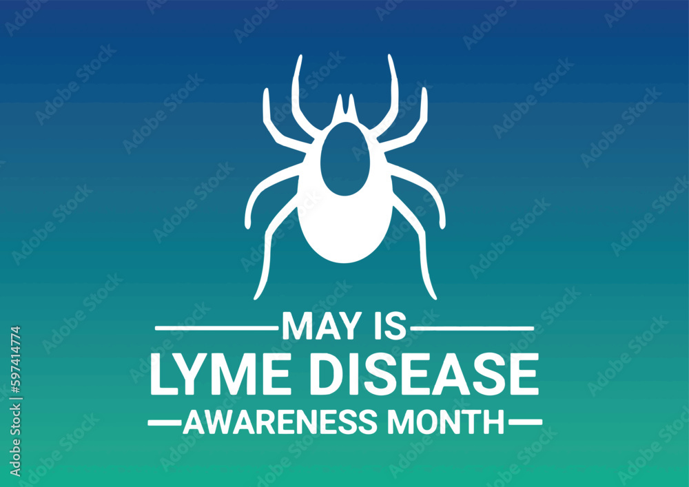 May is Lyme Disease Awareness Month. Holiday concept. Template for ...