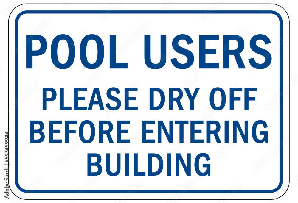 Pool shower sign and labels pool users please dry off before entering ...