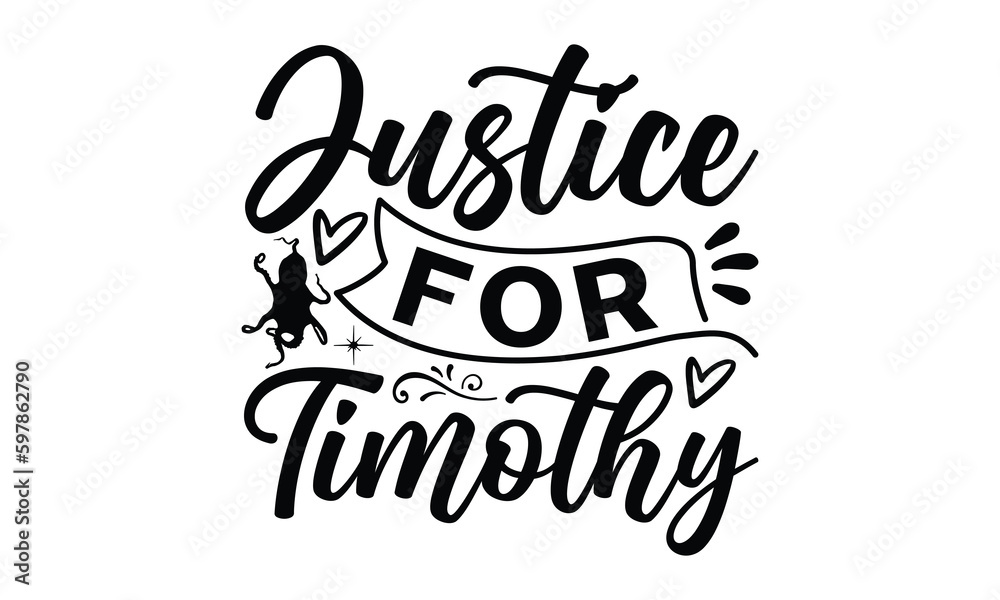 Justice for timothy- octopus SVG, t shirts design, Isolated on white ...