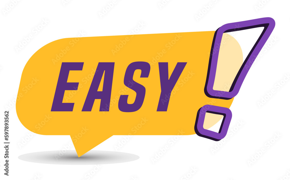 Colorful vector flat design banner easy. This sign is well adapted for ...
