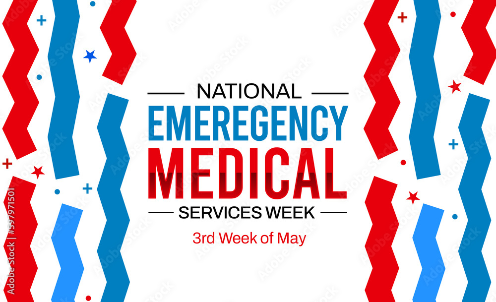 National Emergency Medical Services Week wallpaper in red and blue ...