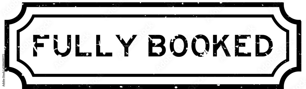 Grunge black fully booked word rubber seal stamp on white background ...