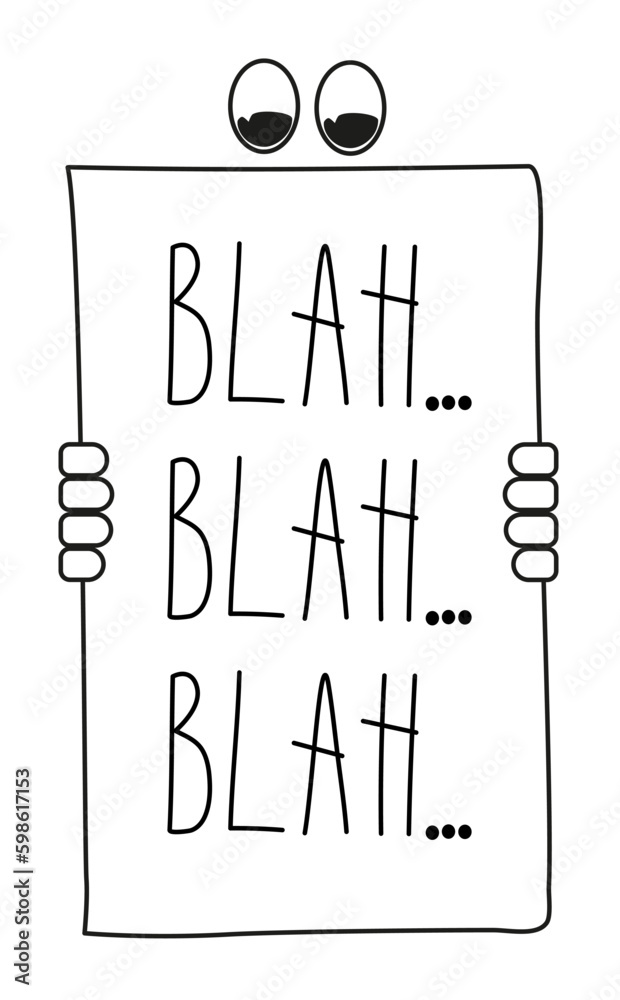 Cartoon Character Holding Poster Quote Blah Blah Blah Speech Bubble