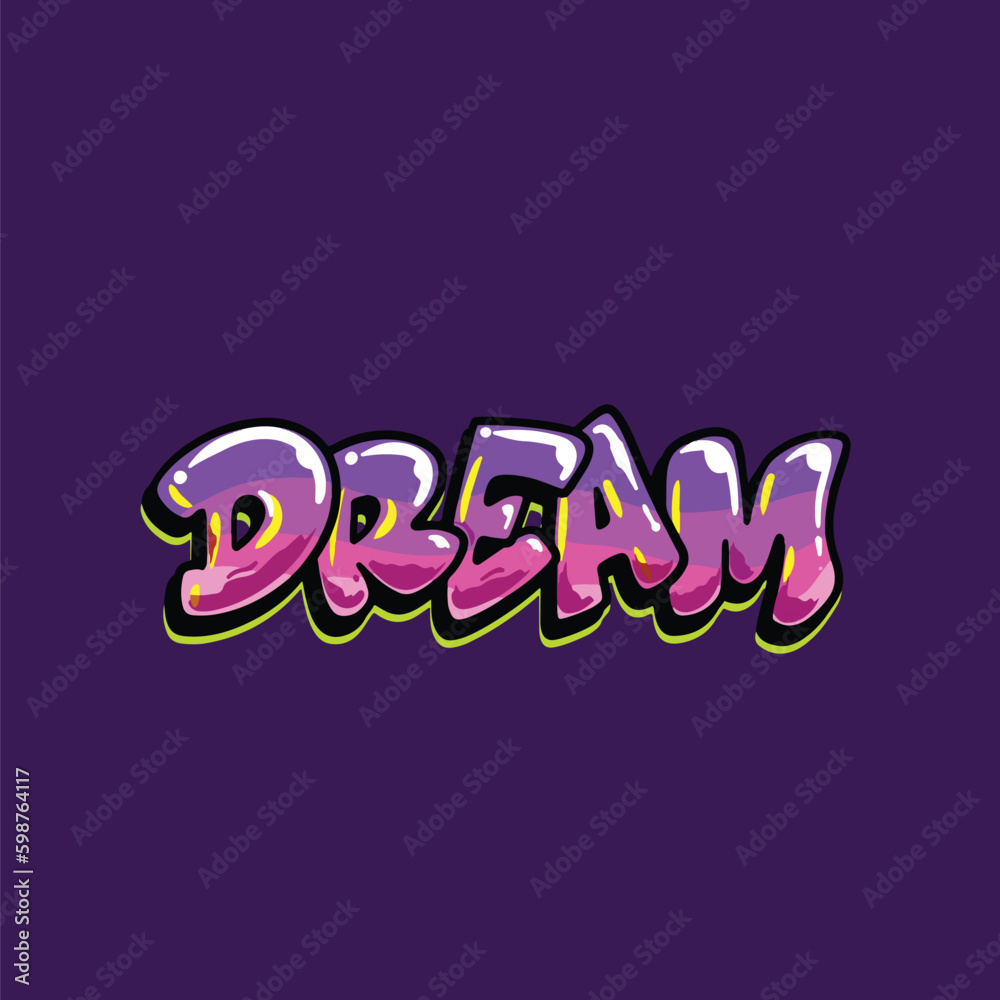 Dream Graffiti Font Word Street Art Weed Vector Graffiti Text Tagging