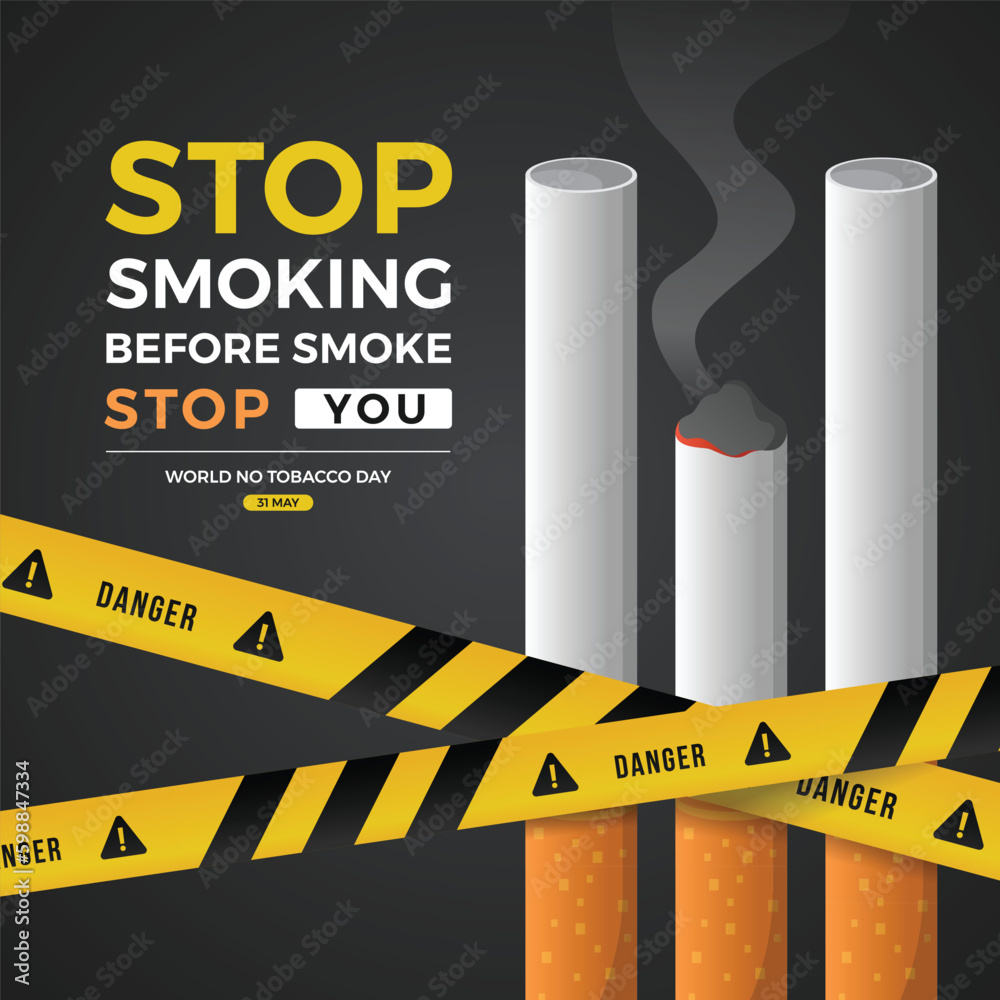 World no tobacco day, stop smoking before smoke stop you - Three ...