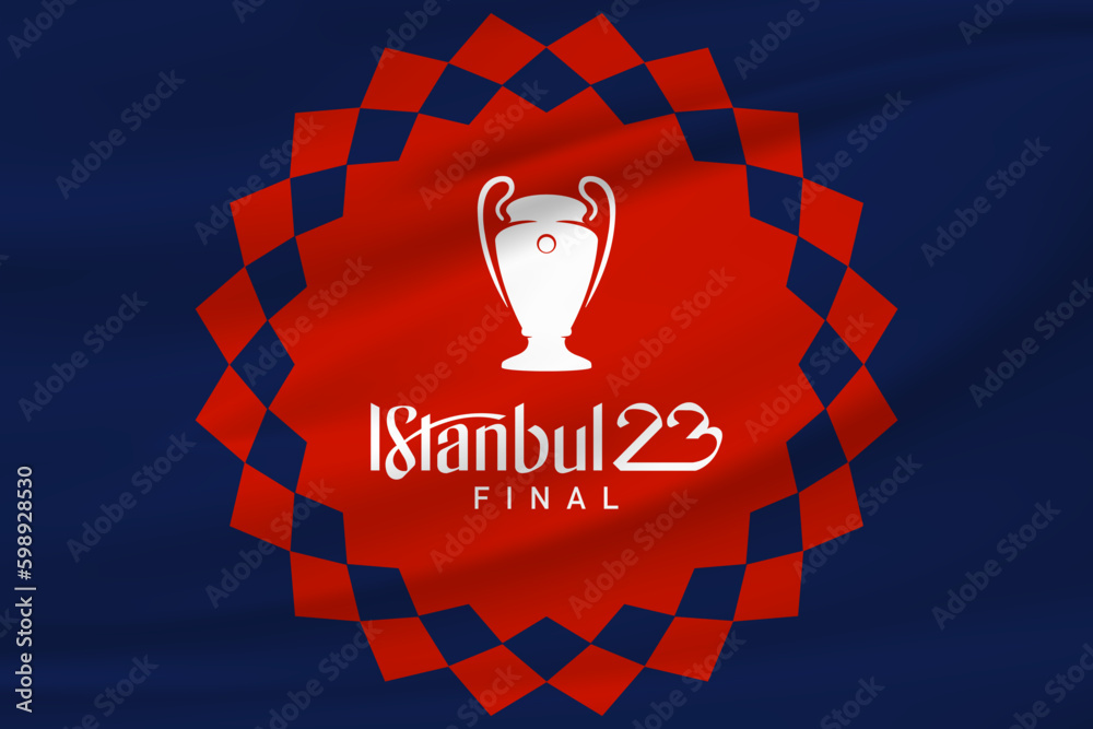ISTANBUL, TURKEY - APRIL 28, 2023: UEFA Champions League final will ...