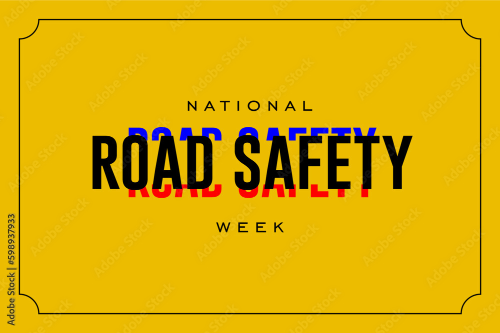 road safety week, Holiday concept. Template for background, banner ...