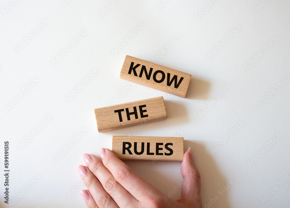 Know the rules symbol. Wooden blocks with words Know the rules ...