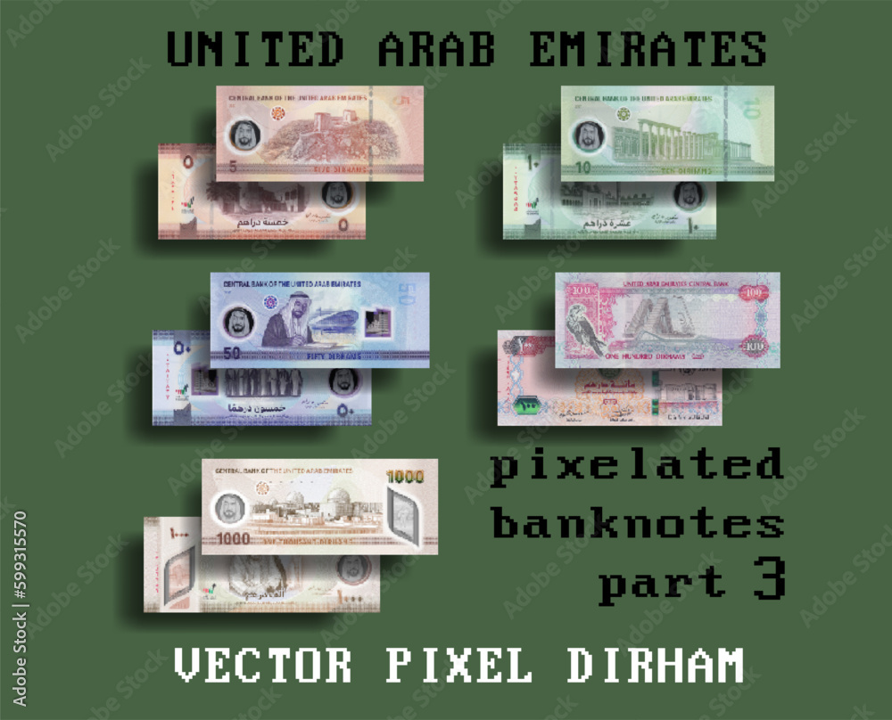 Vector set of pixelated mosaic banknotes of the United Arab Emirates ...
