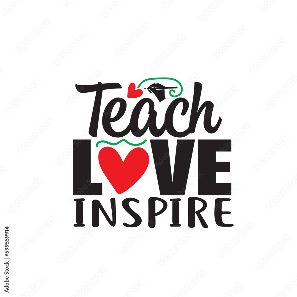 Teach Love Inspire Svg, Teacher Svg, Funny Teacher Svg, School Teacher ...